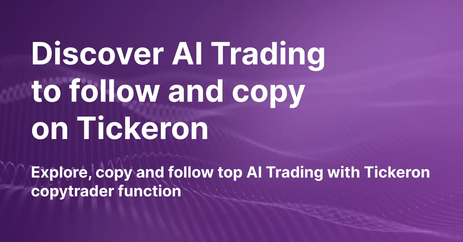 Discover AI Stock Trading to follow and copy on Tickeron