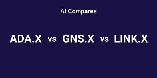 ADA.X or GNS.X or LINK.X - Pick the Best tool | Tickeron