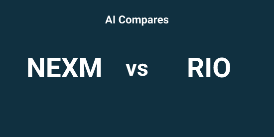 NEXM vs RIO - Comparison tool | Tickeron