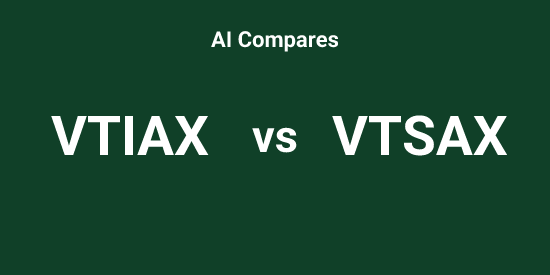 VTIAX vs VTSAX - Comparison tool | Tickeron